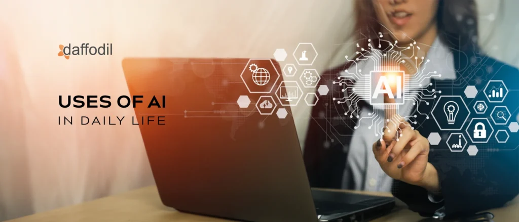 AI in Everyday Life: How Artificial Intelligence Is Powering Your Daily ...